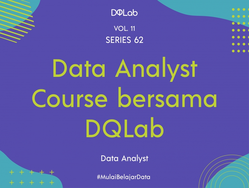 Top Data Analyst Course Jabodetabek, DQLab Platform Online B...