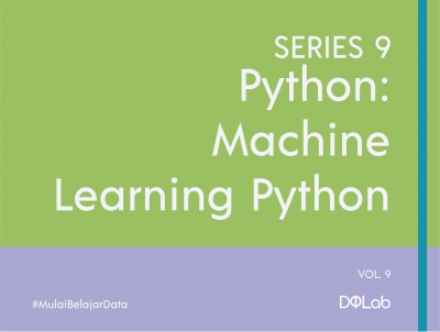 Belajar Machine Learning Python, Yuk Bangun Portofolio Datam...
