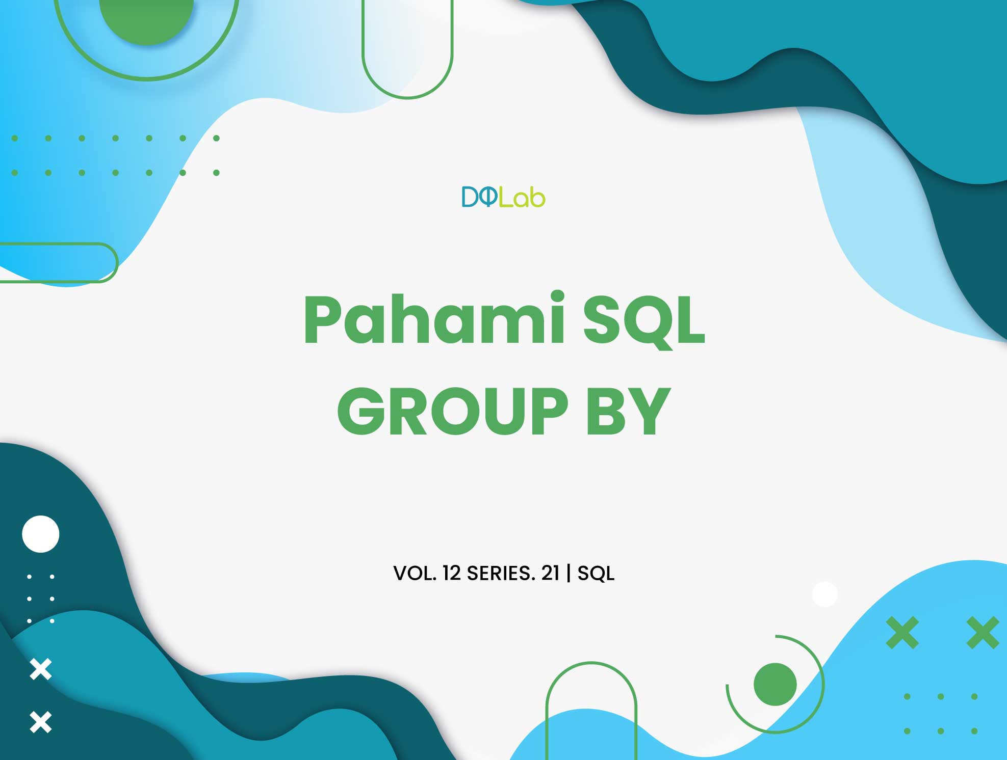 Praktik Mudah SQL GROUP BY Dalam Berbagai Kasus